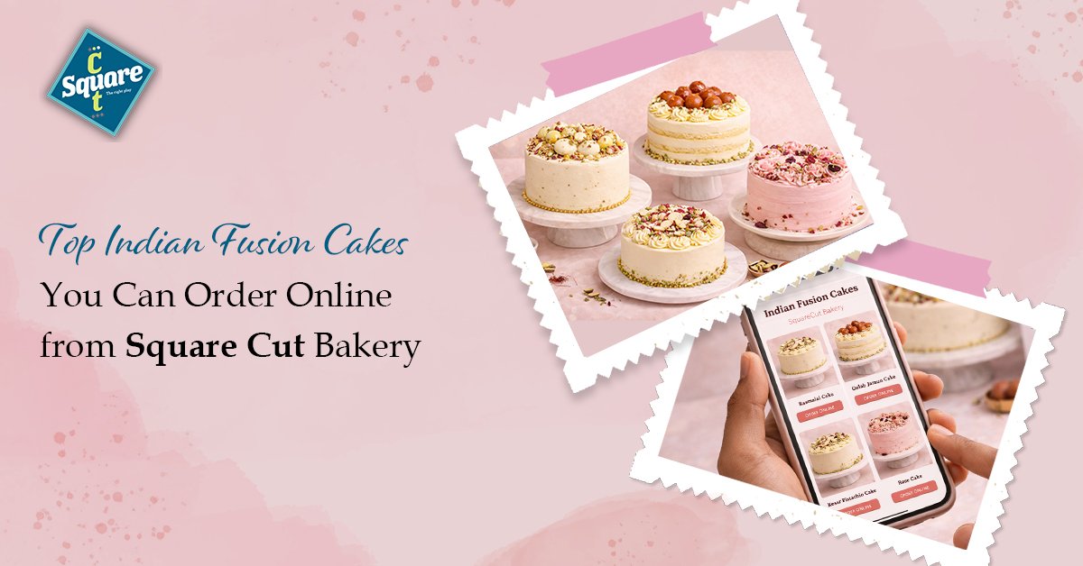 Top Indian Fusion Cakes Online Piscataway | Square Cut Bakery